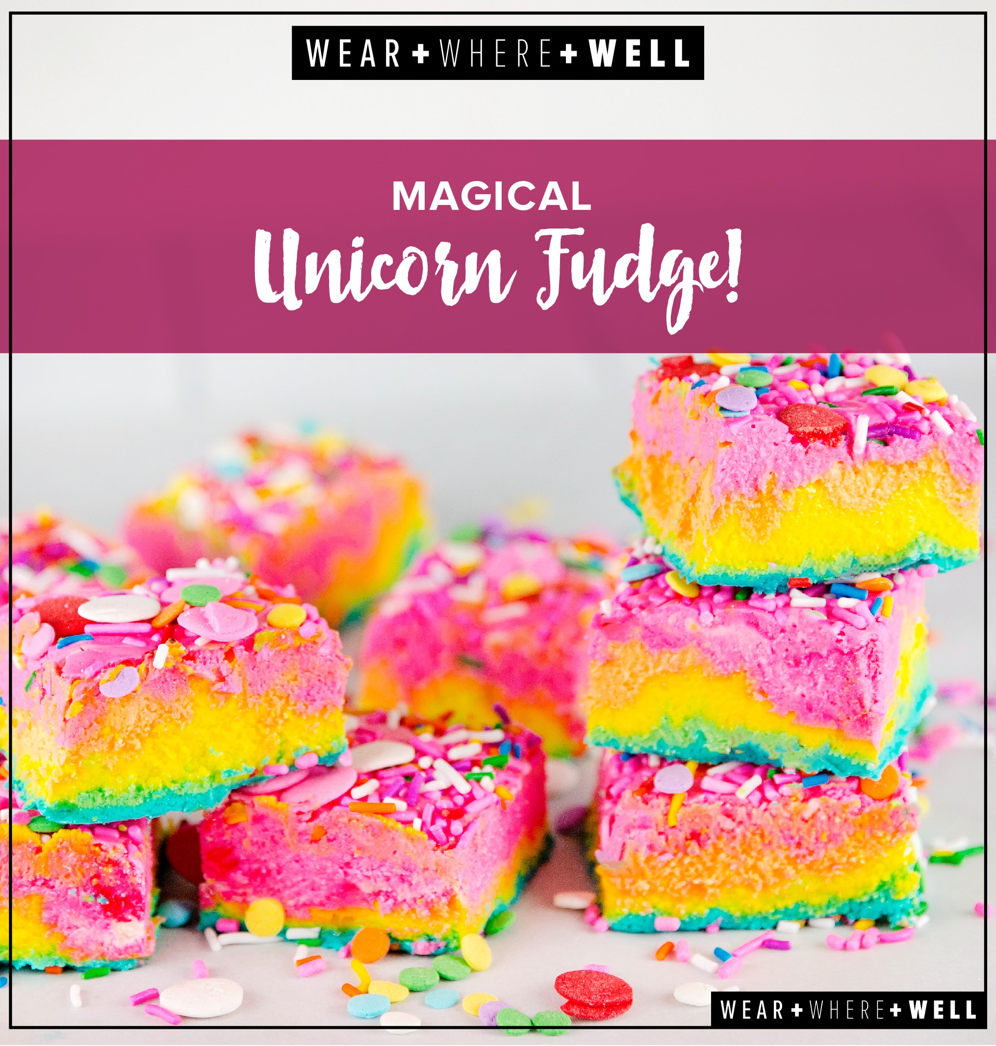 It's Time to Celebrate With This Magical Unicorn Fudge - Carrie Colbert