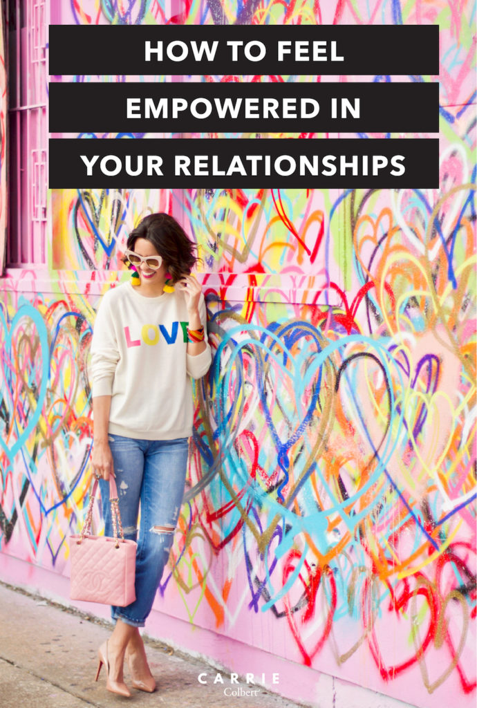 Empowerment in Relationships | How to feel empowered - Carrie Colbert